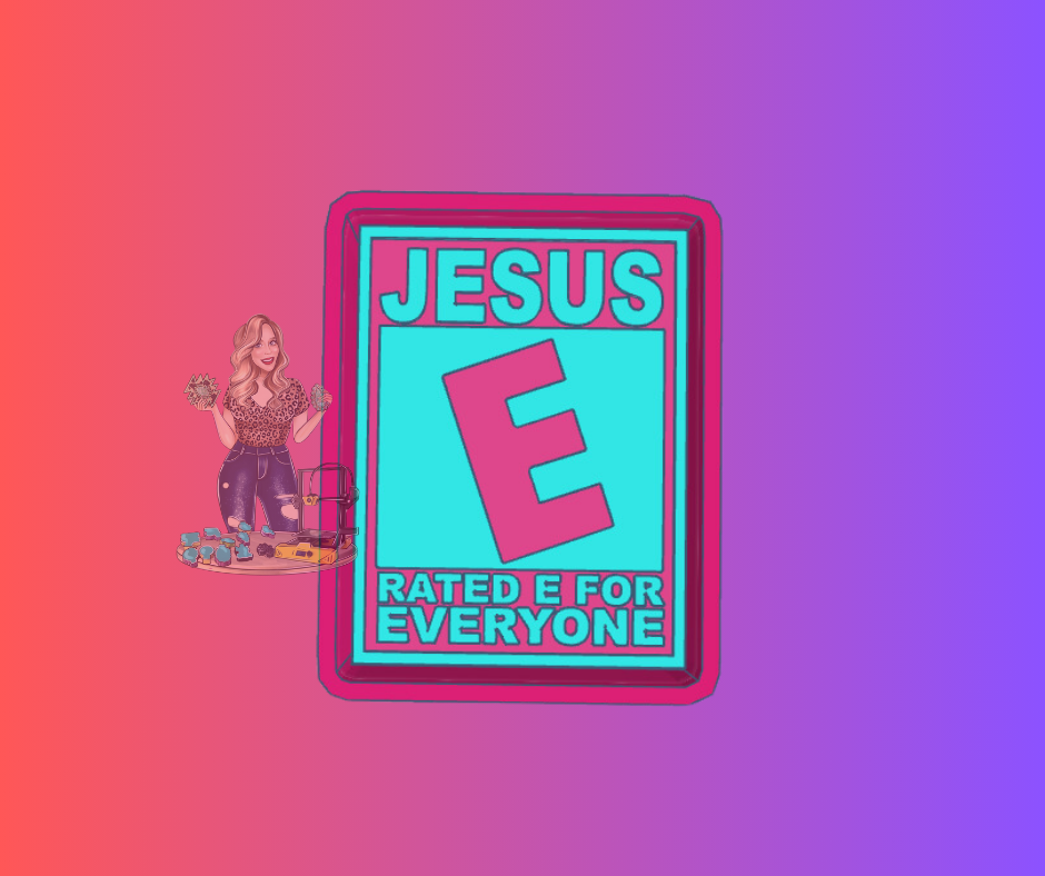 Jesus rated E – TB MOLDS